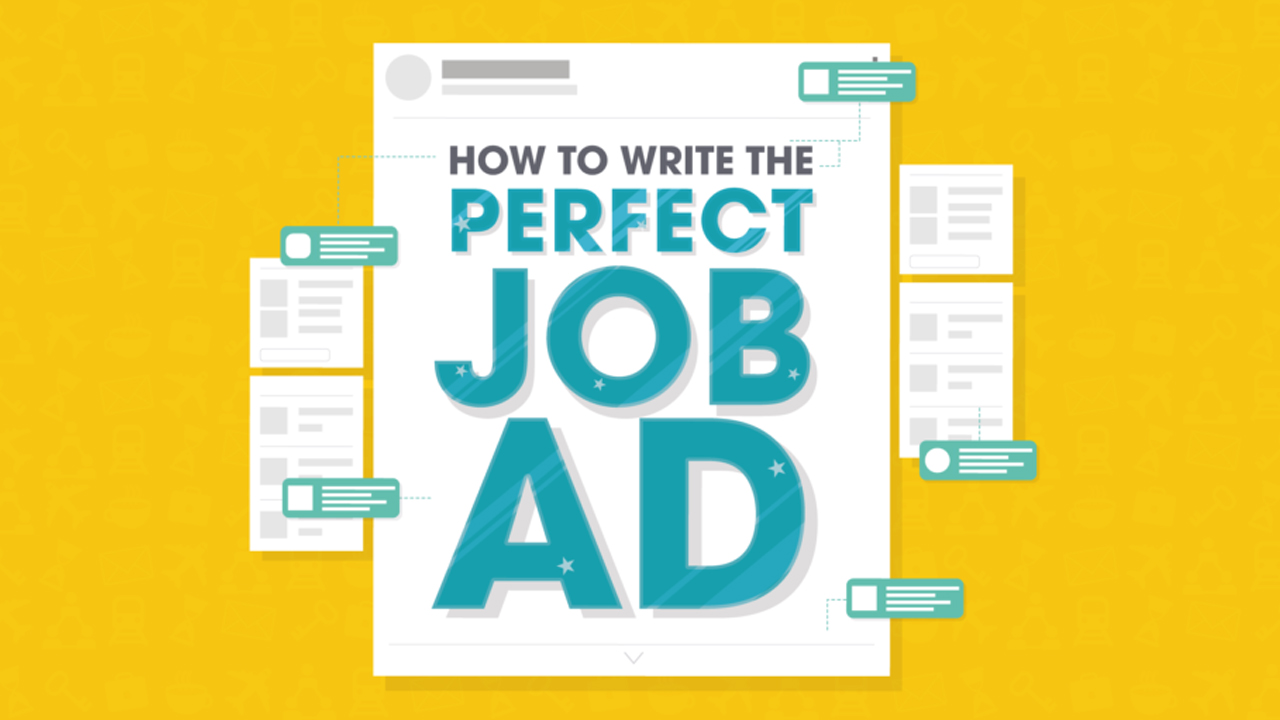 Finding the Perfect Recruit Starts with Writing the Perfect Job Ad ...